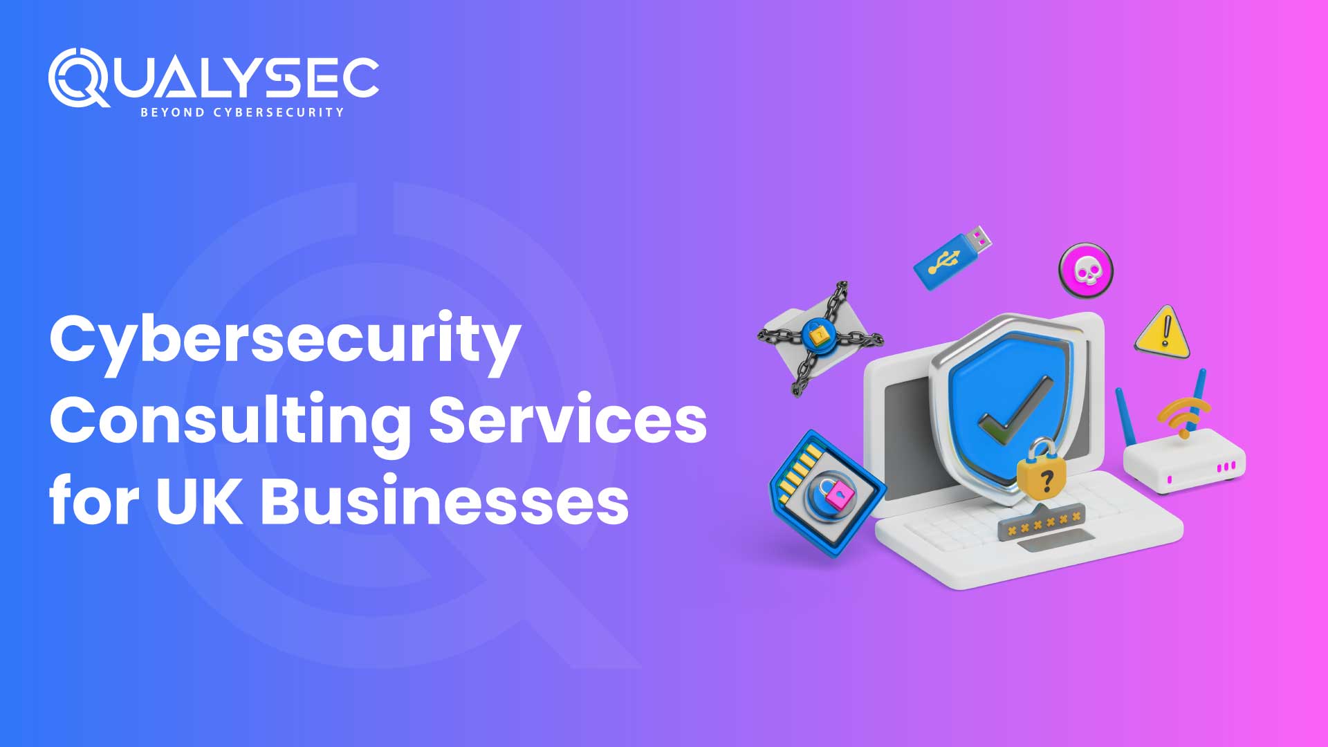 Cybersecurity Consulting Services UK | Cyber security Consultancy