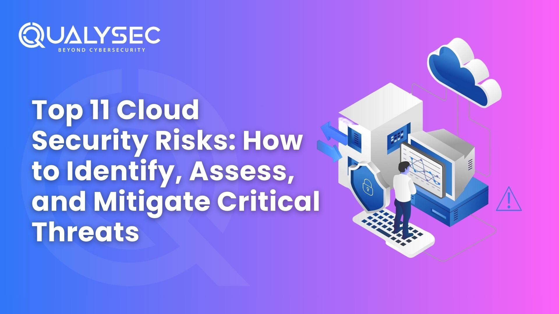 Top 11 Cloud Security Risks in 2026 | Protect Your Business