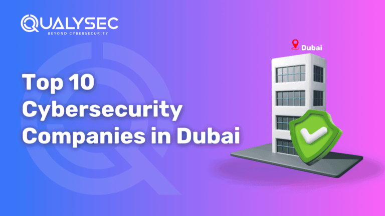 Top 10 Cybersecurity Companies in Dubai for 2025
