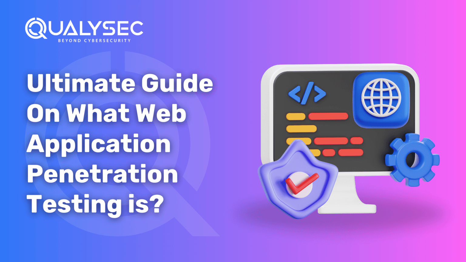 What is Web Application Penetration Testing