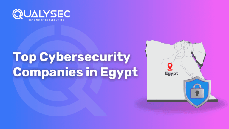 Find Top Cybersecurity Companies in Egypt 2023 | Qualysec