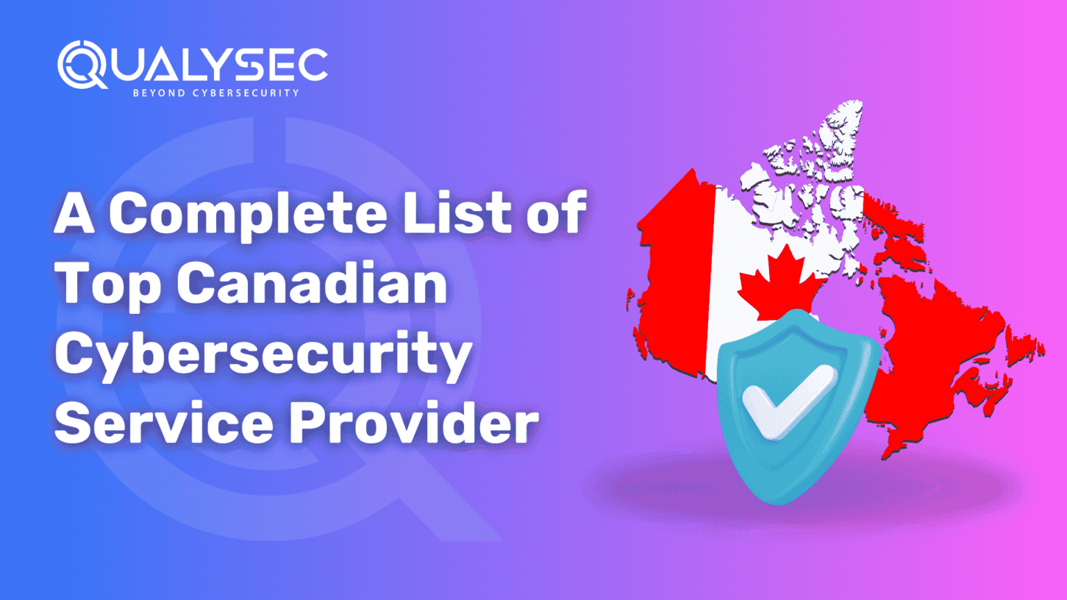 #1 Canadian Cybersecurity Company | Enhance Your Security