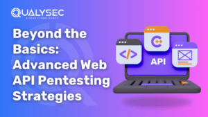 Web API Penetration Testing - A Complete Guide