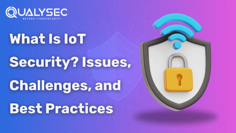 IoT Security (Internet of Things) | Meaning, Types, Challenges