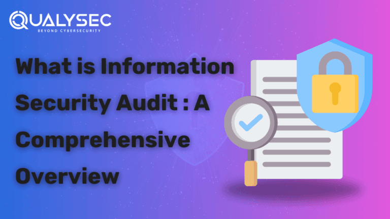 What is Information Security Audits: A Comprehensive Overview