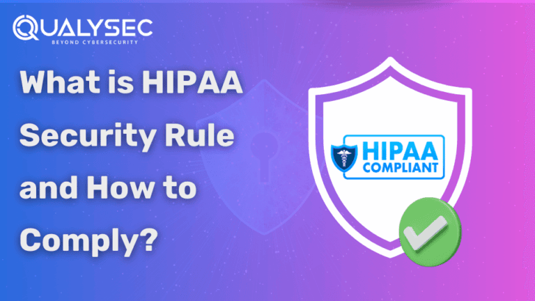 What is the HIPAA Security Rule and How to Comply?