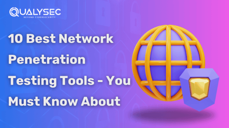 Top 10 Best Network Penetration Testing Tools For 2024