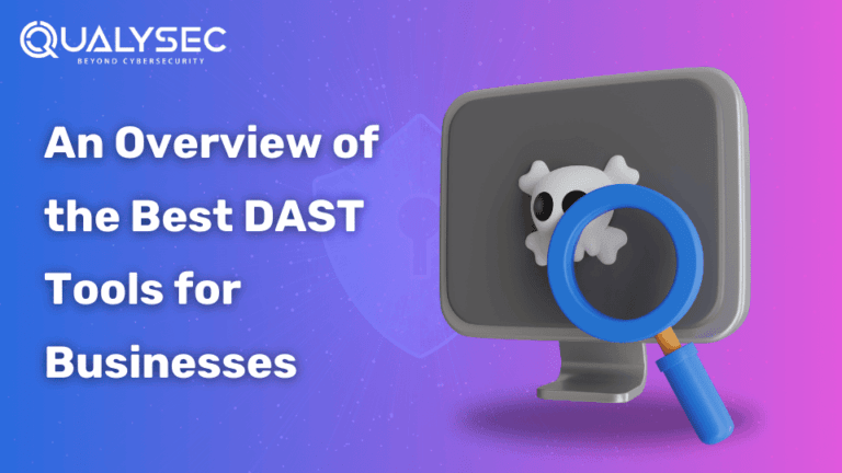 Top 10 Best DAST Tools for Business Application Security