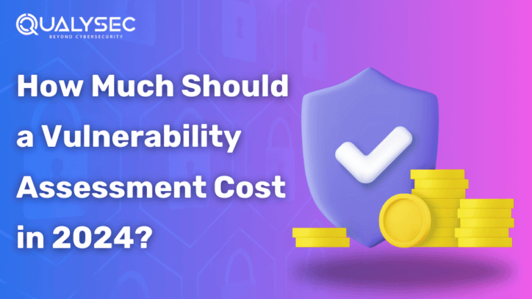 Vulnerability Assessment Cost in 2024: How Much Should You Pay