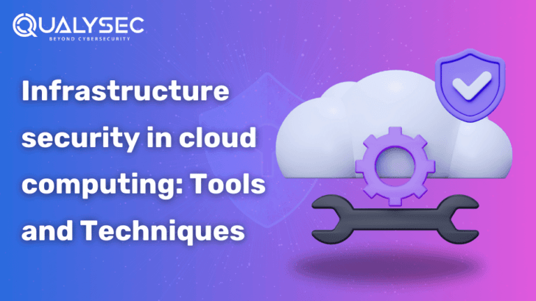 Infrastructure Security in Cloud Computing: Tools and Techniques