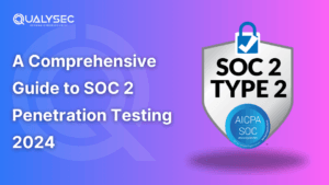 SOC 2 Penetration Testing: A Comprehensive Guide 2025