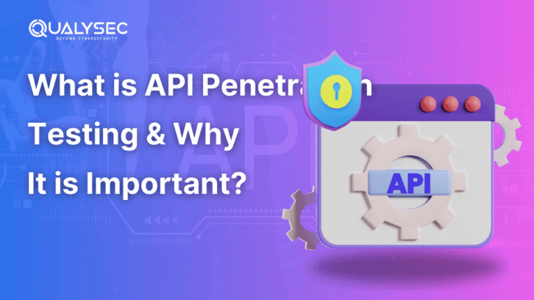 API Penetration Testing: Objective, Benefits, & Methodology