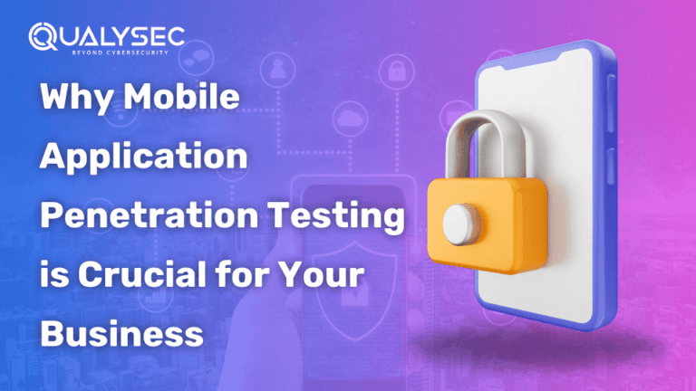 Mobile Application Penetration Testing to Secure Your Mobile Apps