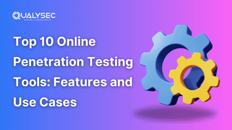 Top 10 Online Penetration Testing Tools: Features & Uses