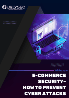 E-Commerce Security – How to Prevent Cyber Attacks - Qualysec