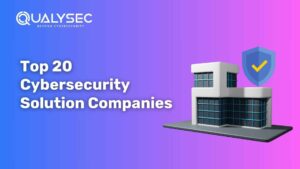20 Best Cybersecurity Solution Companies 2026 (Updated)