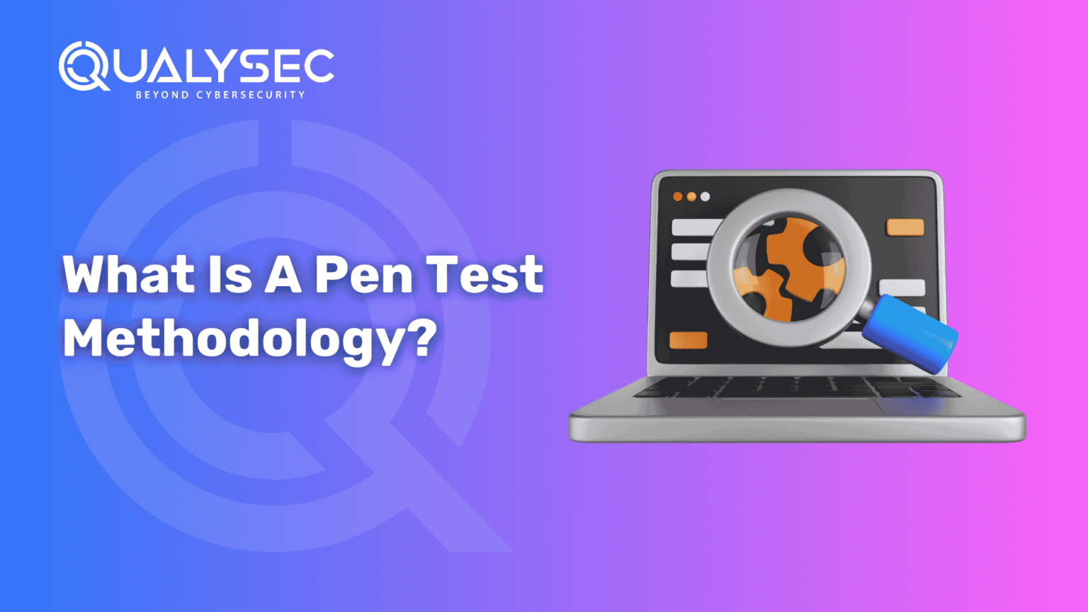 API Penetration Testing: Objective, Benefits, & Methodology