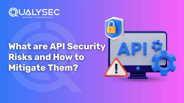 What are API Security Risks and How to Mitigate Them?