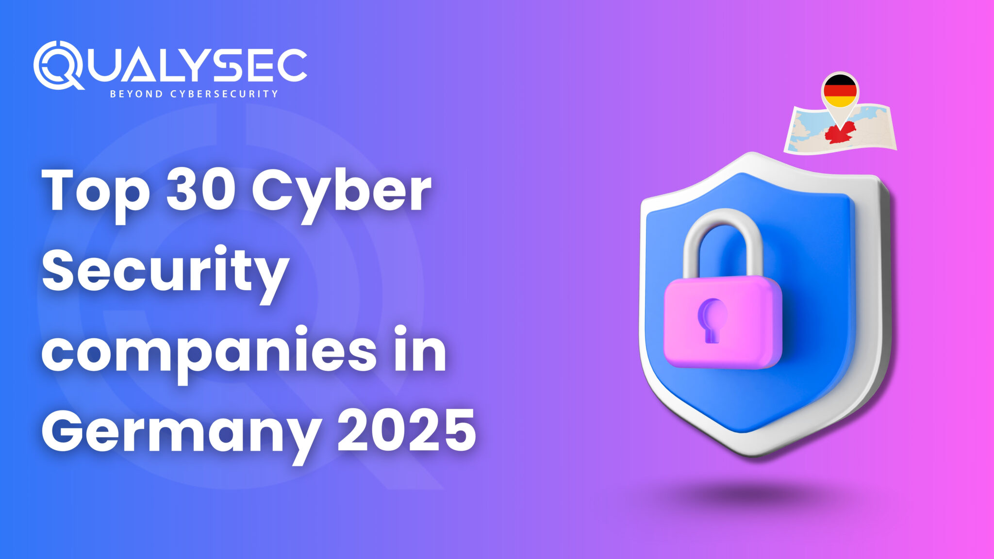 Top 30 Cybersecurity companies in Germany (2026)