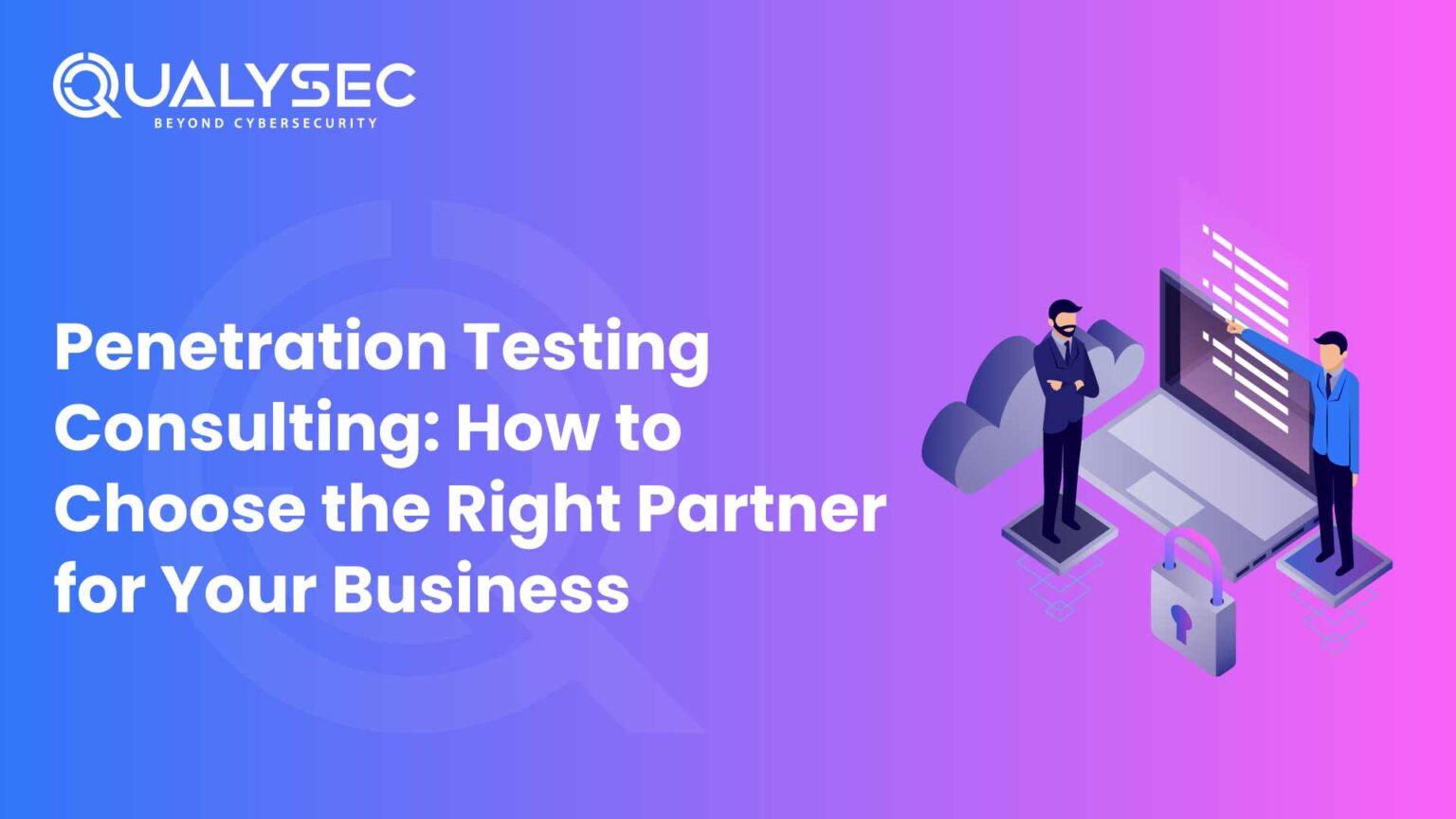 Vulnerability Testing Top Methods Tools And Best Practices
