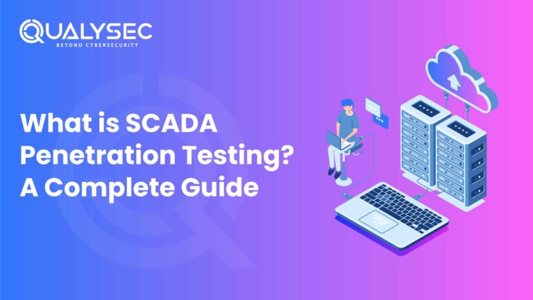 What is SCADA Penetration Testing? A Complete Guide 2025