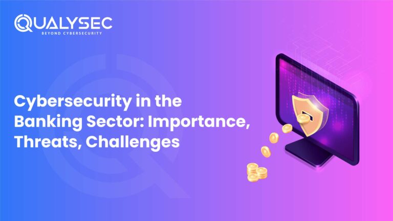 Cybersecurity in Banking Sector: importance, threats, challenges