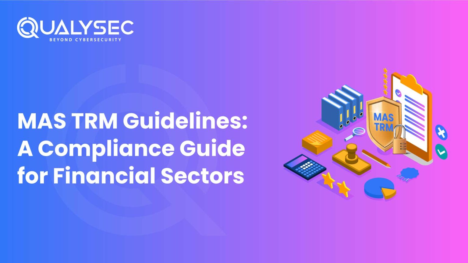 MAS TRM Guidelines - Compliance Guide for Financial Sectors