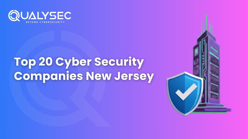 Top 20 Cyber Security Companies New Jersey (2026)
